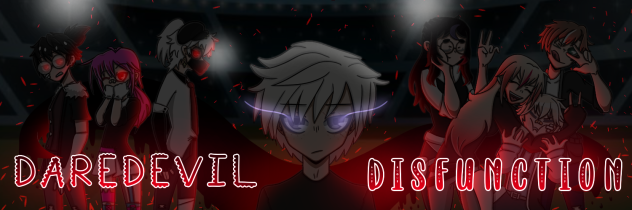 Daredevil Disfunction Banner OooOoOoh - ibisPaint