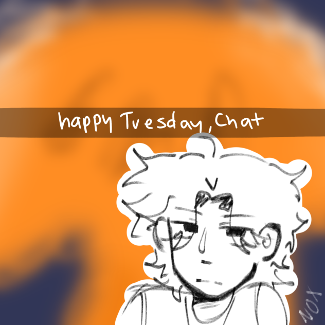 happy tuesday chat - ibisPaint