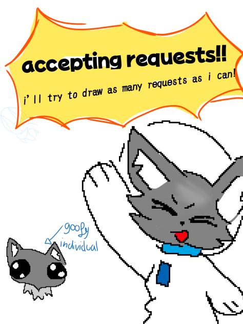 accepting requests again!! - ibisPaint