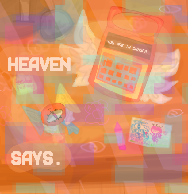 HEAVEN SAYS. - ibisPaint