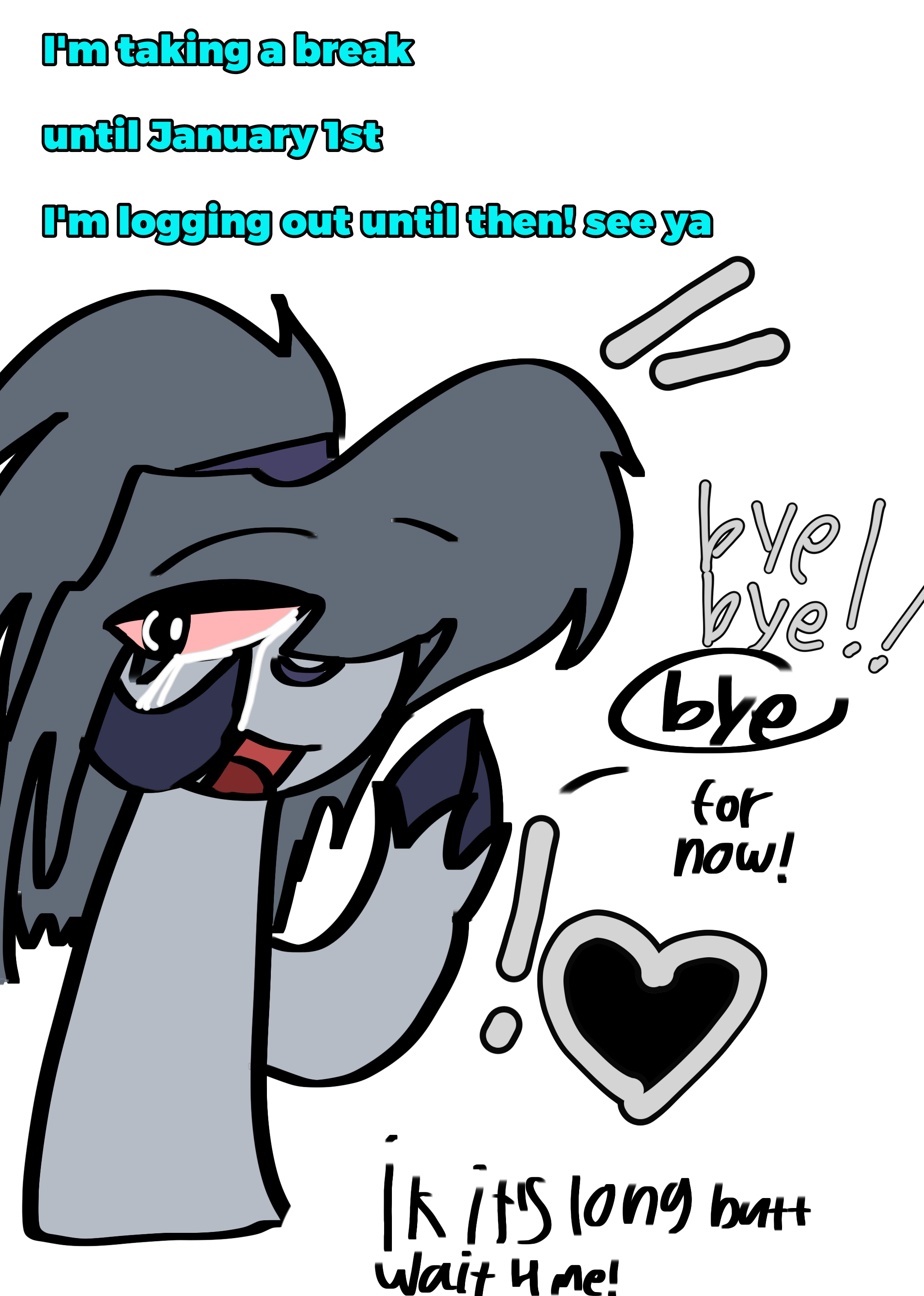 Taking a LONG break! - ibisPaint