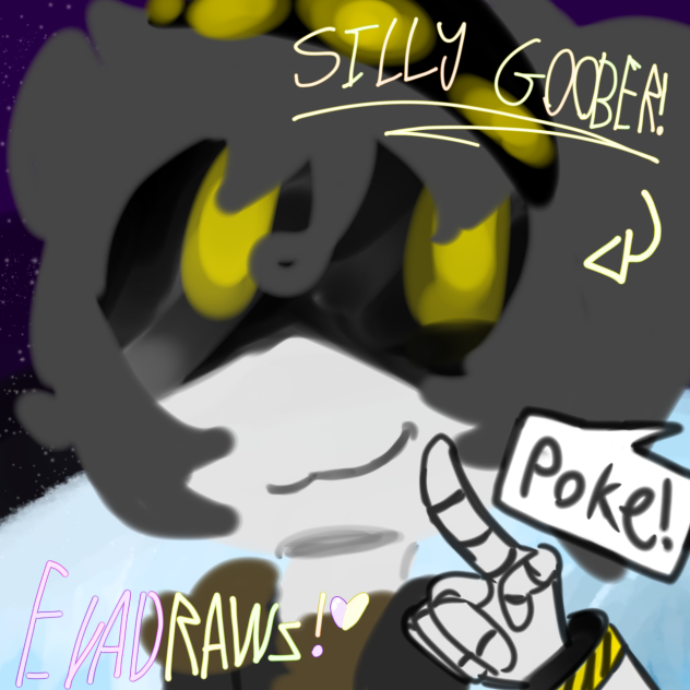 SILLY GOOBER!! - ibisPaint