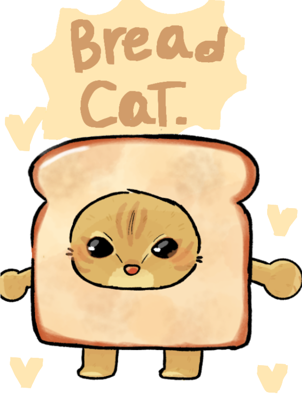 just a bread cat. - ibisPaint