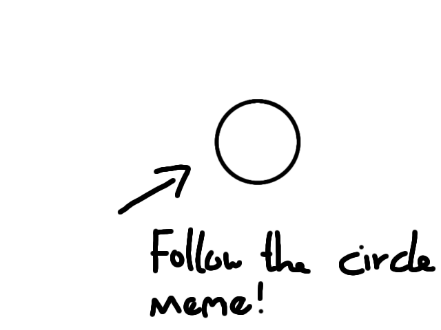 follow the circle with your finger meme - ibisPaint