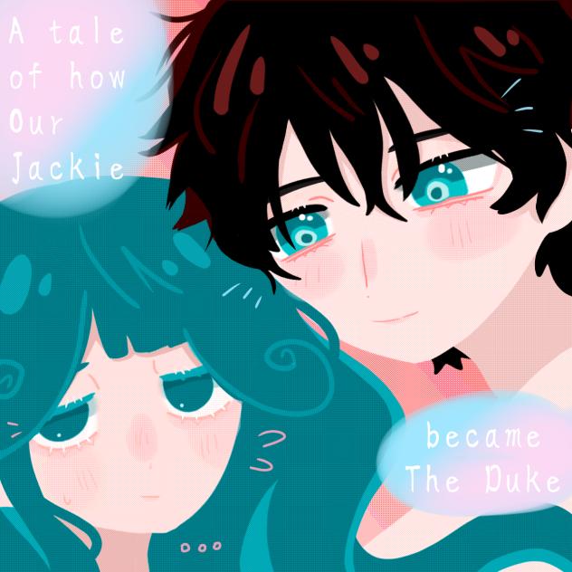 [When The Duke is Jackie] - ibisPaint