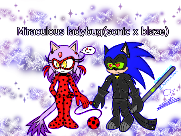Miraculous ladybug(sonic x blaze) - ibisPaint