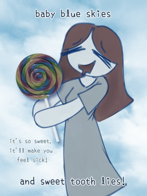 ☁️baby blue skies and sweet tooth lies🍭 - ibisPaint