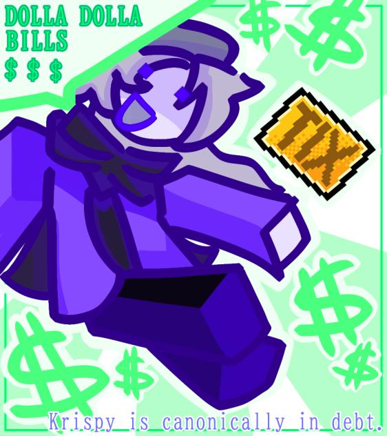 DOLLA DOLLA BILLS - ibisPaint