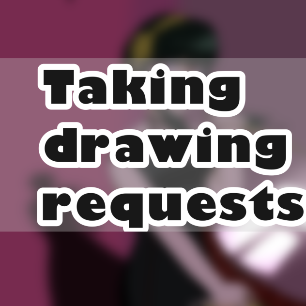 Drawing requests - ibisPaint