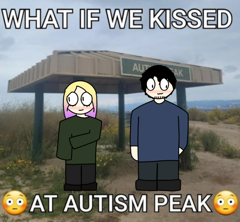 what if we kissed at autism peak - ibisPaint