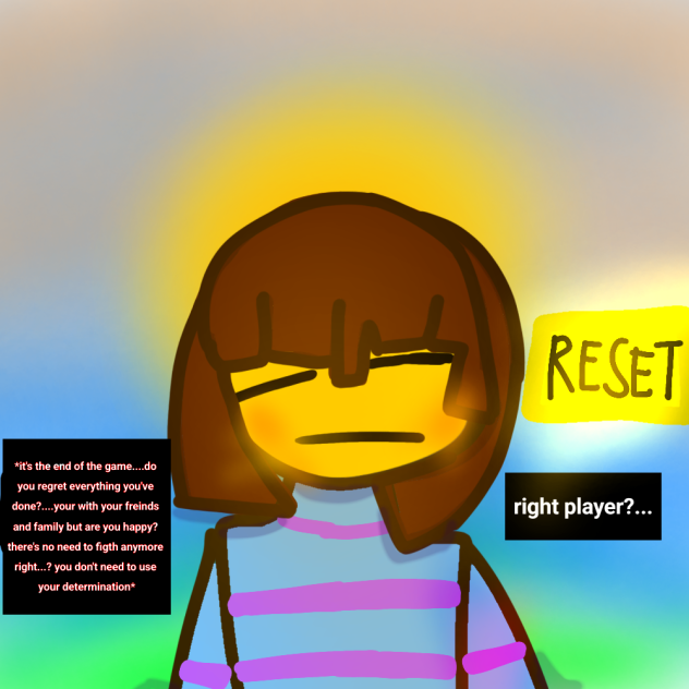 how it feels when Undertale end. - ibisPaint