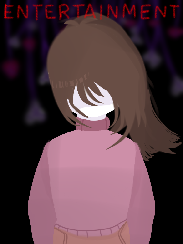 ENTERTAINMENT is all I need to survive - ibisPaint