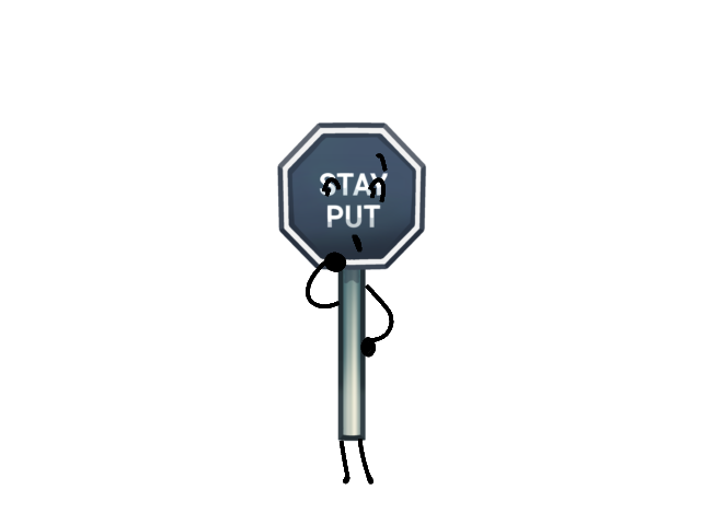Stay Put Sign - ibisPaint