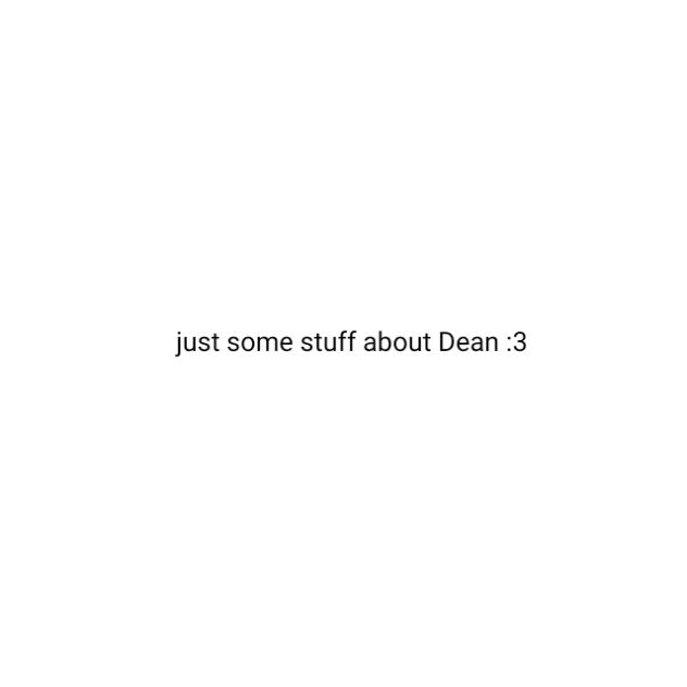 Dean…Lore(idkk) - ibisPaint