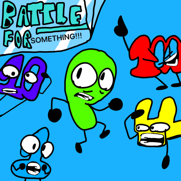 Battle for SOMETHING!!! - ibisPaint