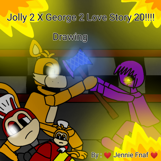 Jolly 2 X George 2 Love Story 20!!! - ibisPaint