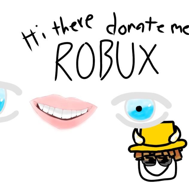 give me robux#ibis paint - ibisPaint