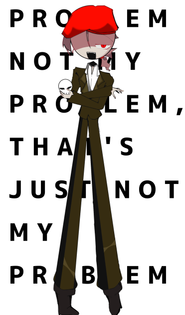 ゜Problem Not My Problem.゜ - ibisPaint