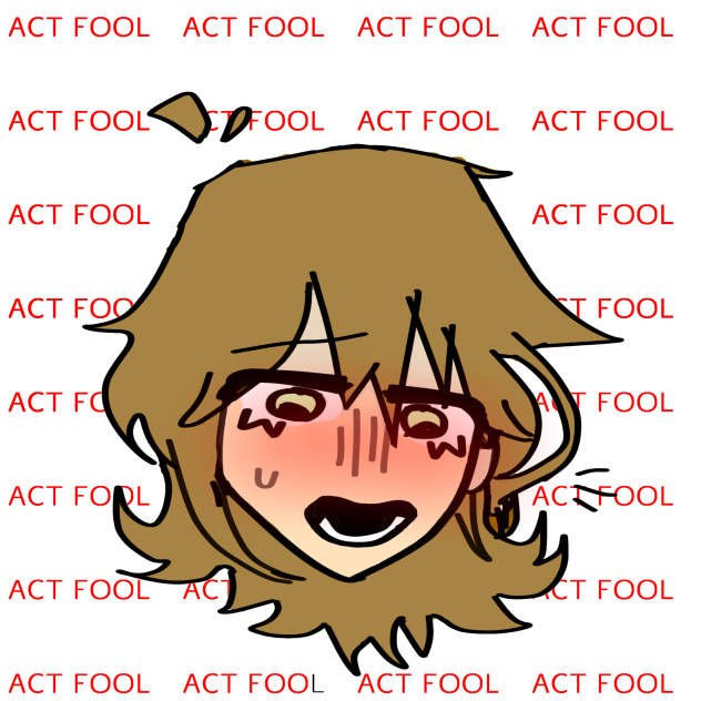 ACT FOOL KIDDOS - ibisPaint