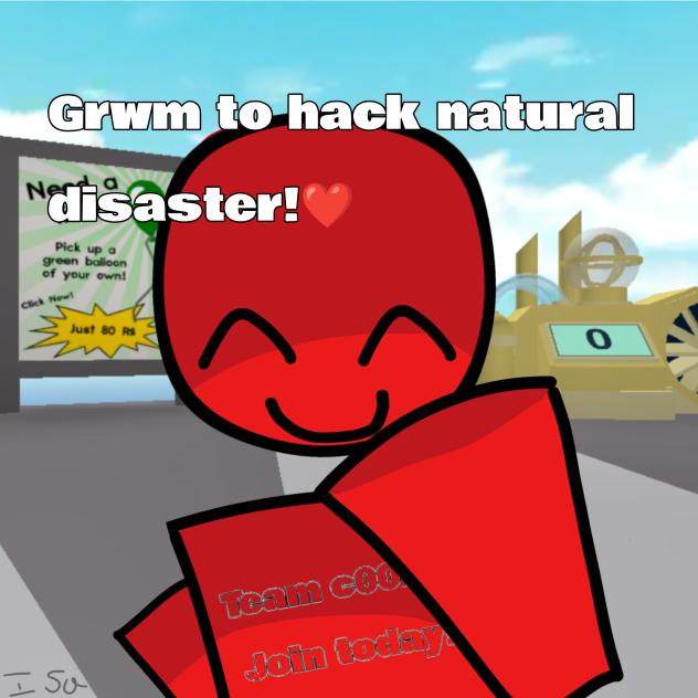 c00lkid hacks natural disaster - ibisPaint