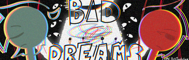 bad dream banner contest (edited) - ibisPaint