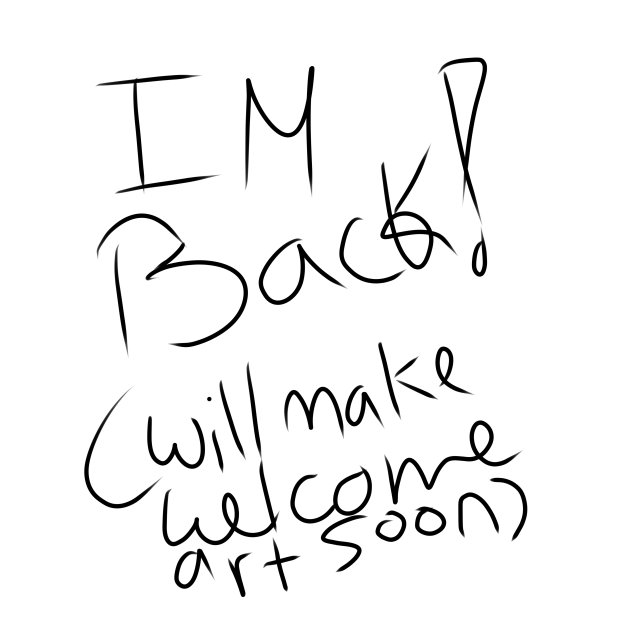 I’m back! - ibisPaint