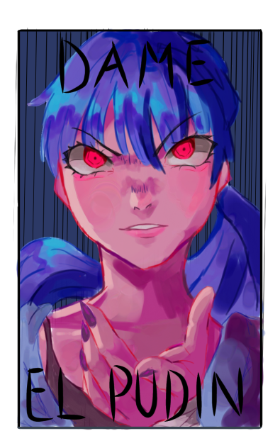DAME EL PUDIN - ibisPaint