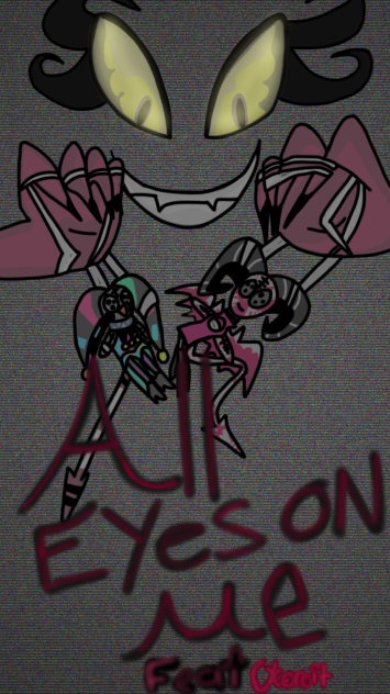 All Eyes On Me Ft Cycoriot - ibisPaint