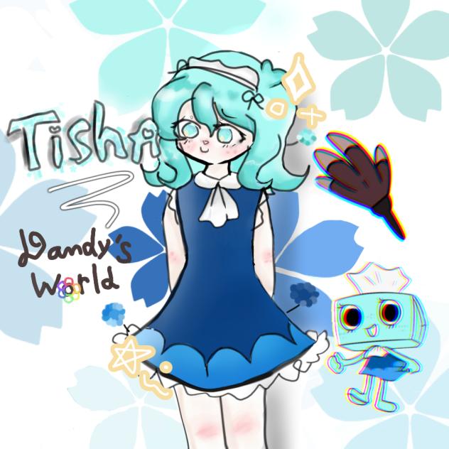 Tisha🧼!Dandy's World - ibisPaint