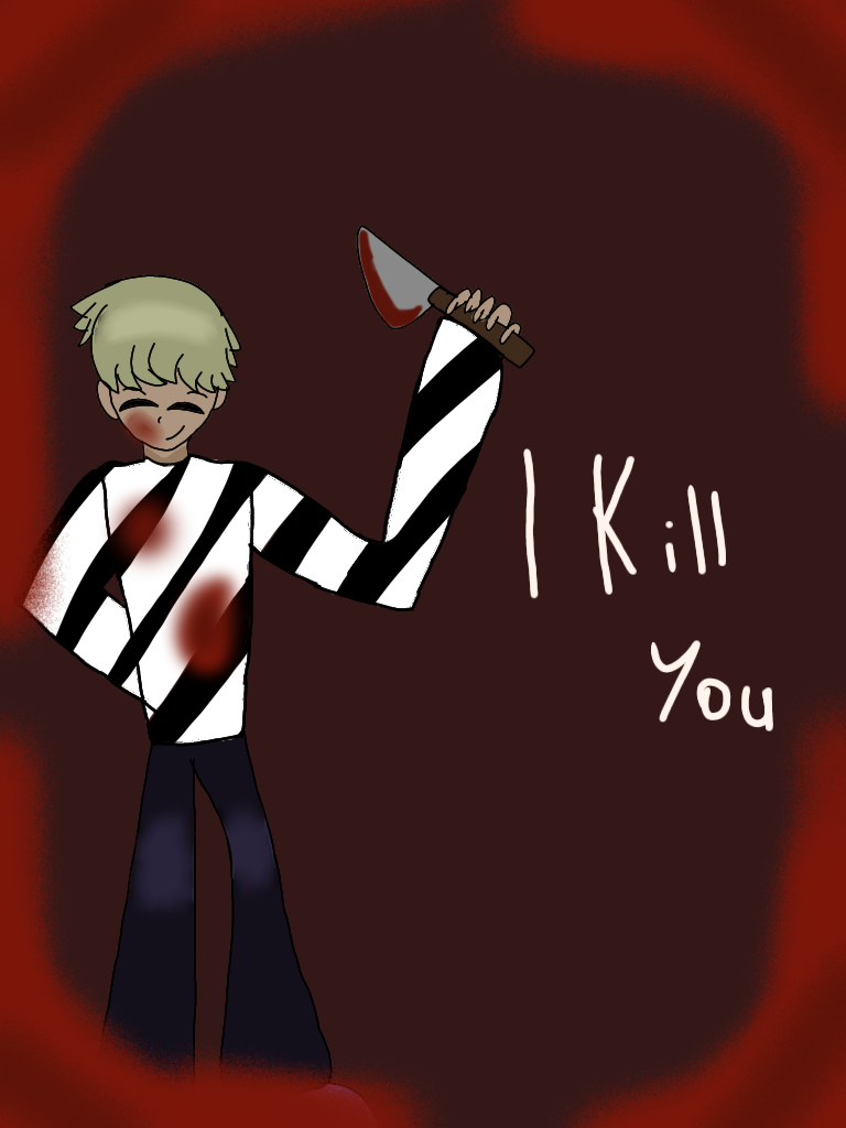 I kill you🩸 - ibisPaint