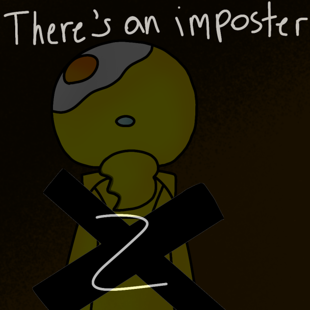 THERES AN IMPOSTER 2 FANART - ibisPaint