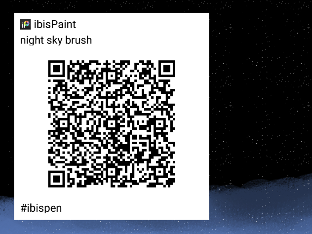 night sky brush 🌌 - ibisPaint