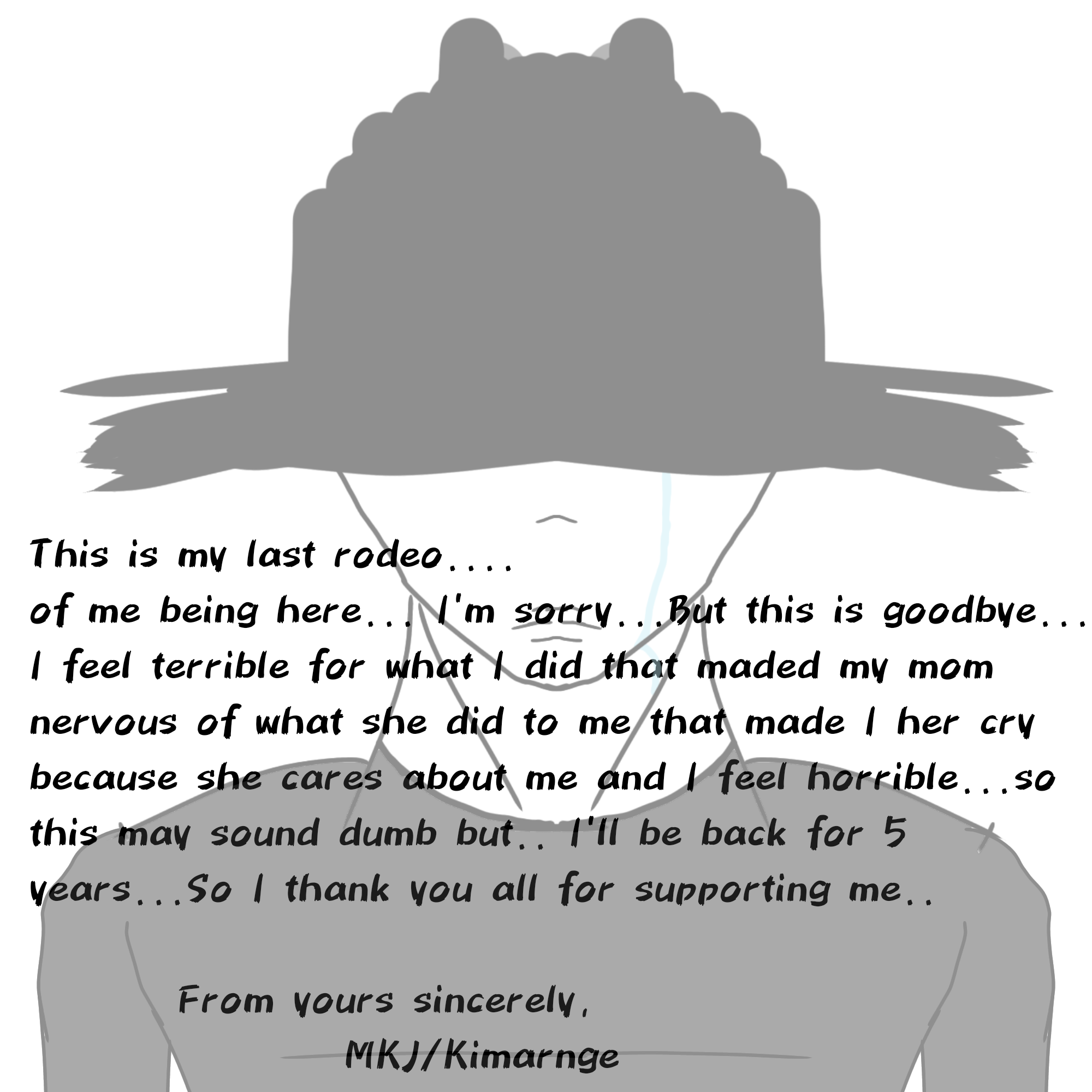 My last goodbye to you all... - ibisPaint