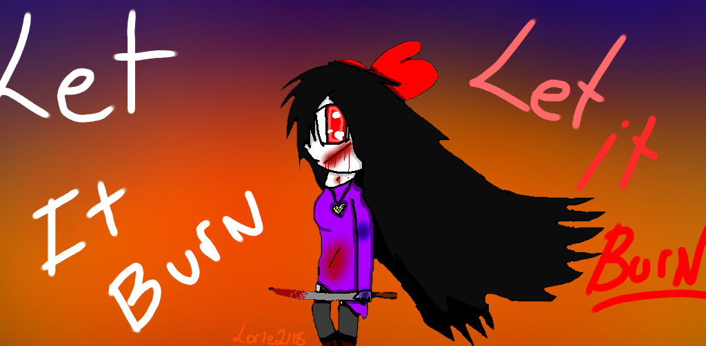 Let it Burn......Let it burn... - ibisPaint