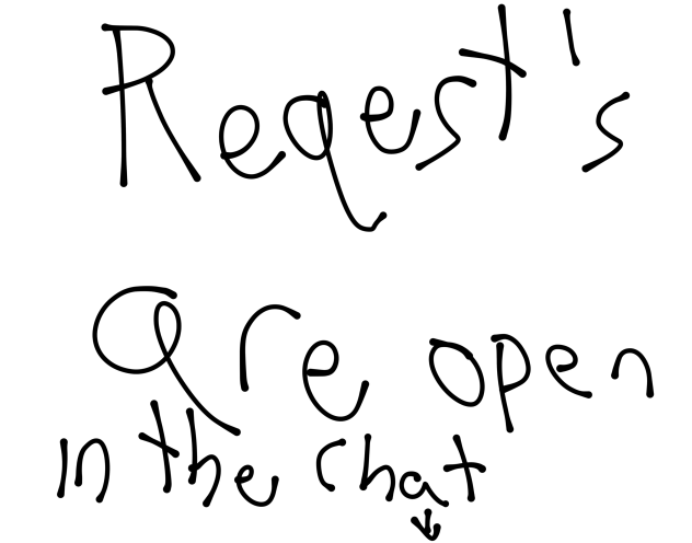 Requests are open. - ibisPaint