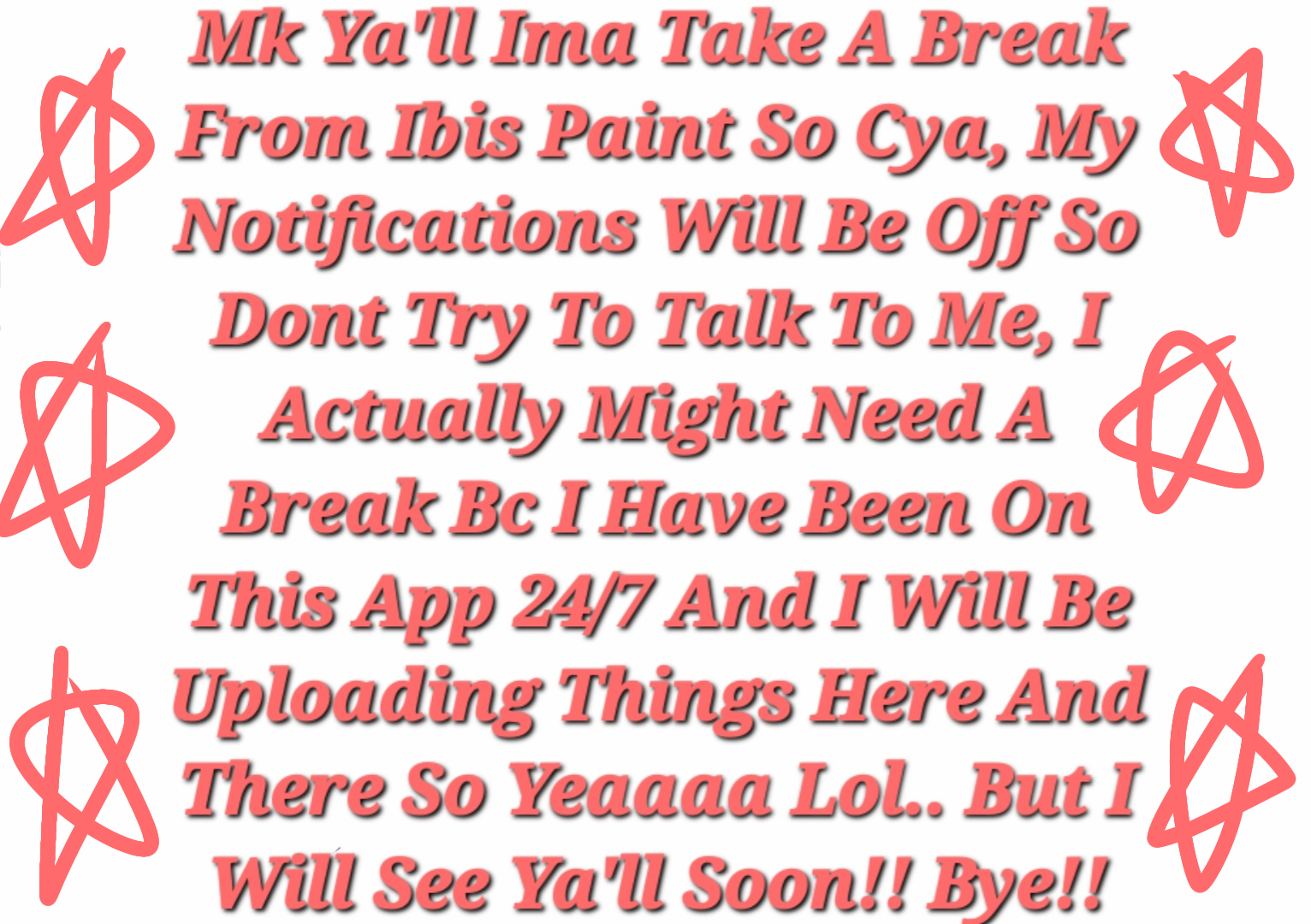 Taking A Break (TMRW) - ibisPaint