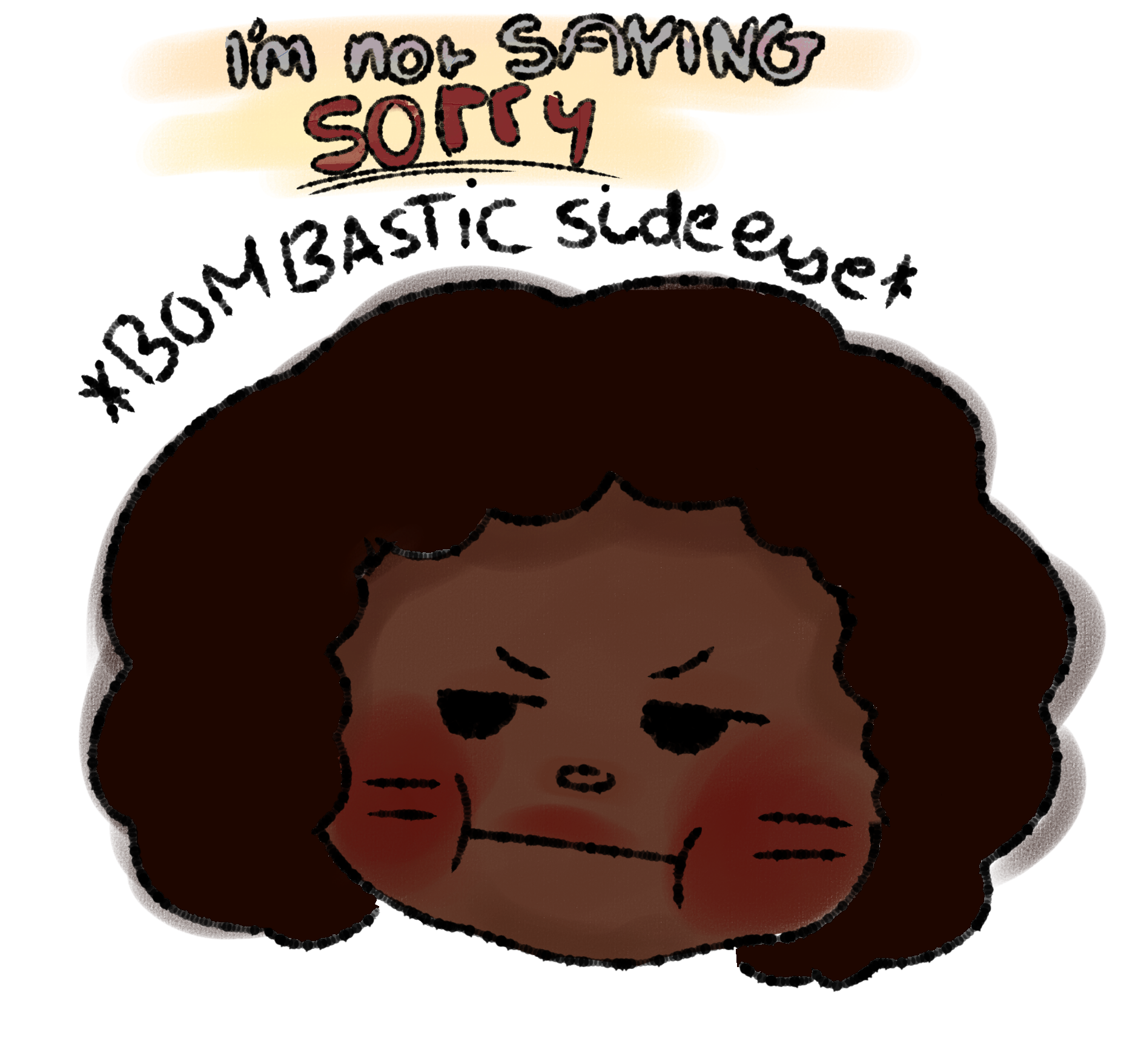 I'm not saying Sorry - ibisPaint