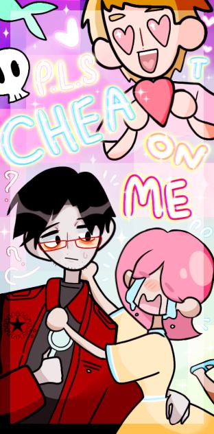 Cheat on Me‼️(Comic Idea) - ibisPaint