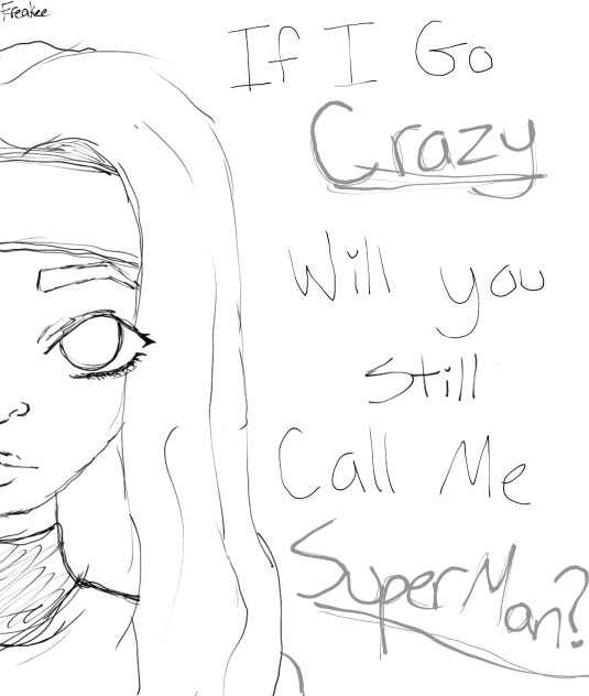 If I Go Crazy... - ibisPaint