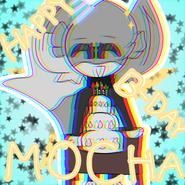 HAPPPY B-DAY MOCHAA - ibisPaint