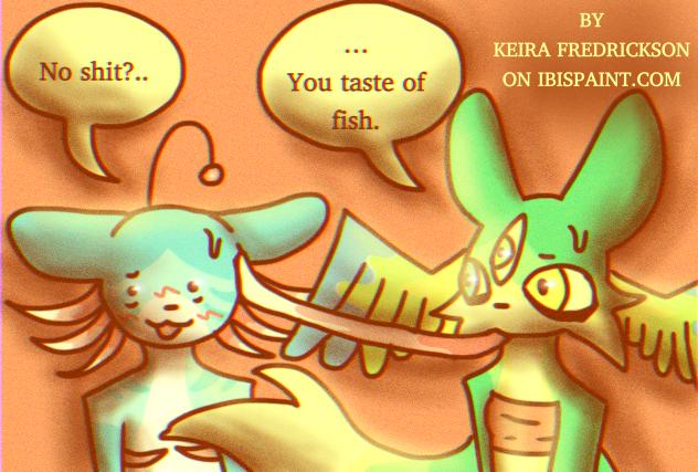 you taste of fish.” (Rainworld meme) - ibisPaint