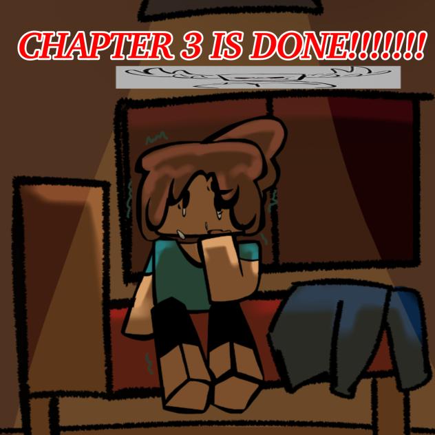 CHAPTER 3!!!!!!!!!! DONE!!!! - ibisPaint