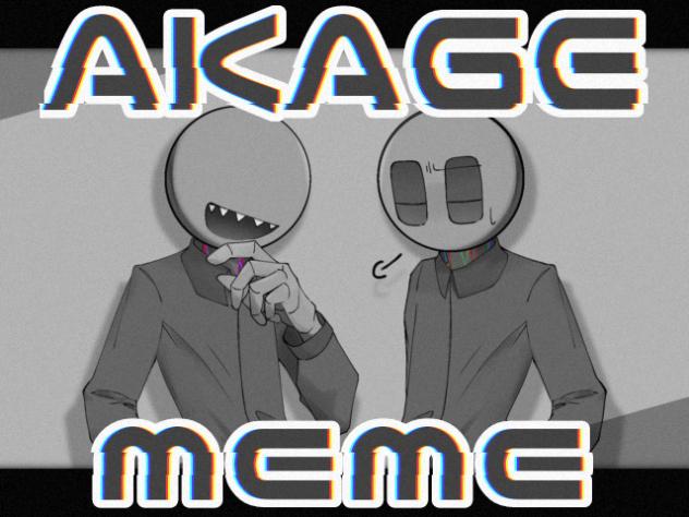 AKAGE meme - ibisPaint