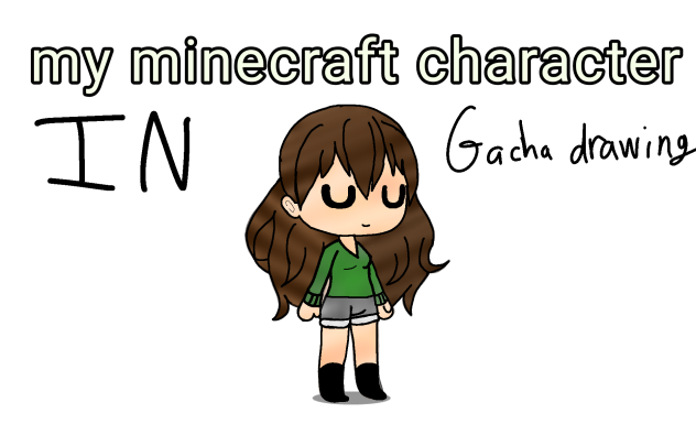 minecraft in gacha - ibisPaint