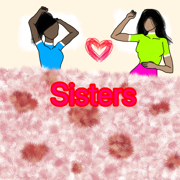Sisters 4 life - ibisPaint