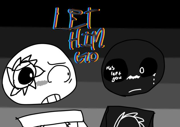 LET HIM GO - ibisPaint