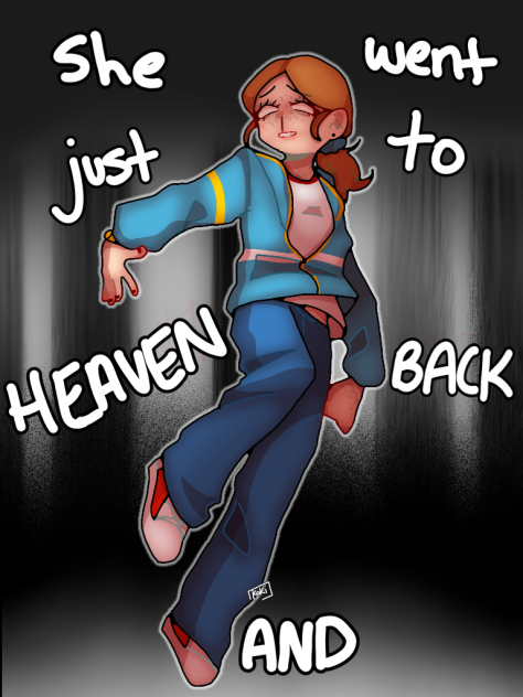 She just went to heaven and back - ibisPaint