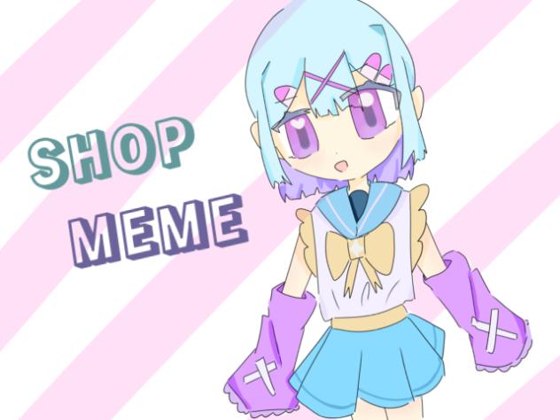 SHOP MEME - ibisPaint