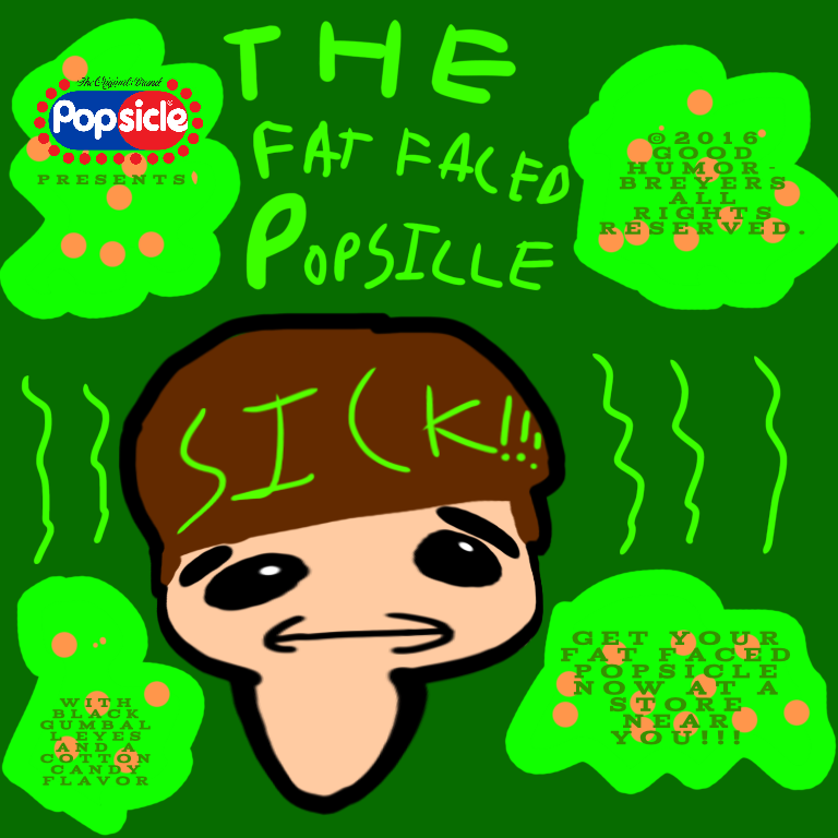 The Fat Faced Popsicle - ibisPaint