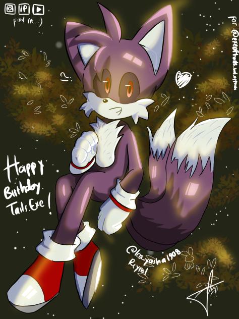Happy birthday Tails. Exe - ibisPaint